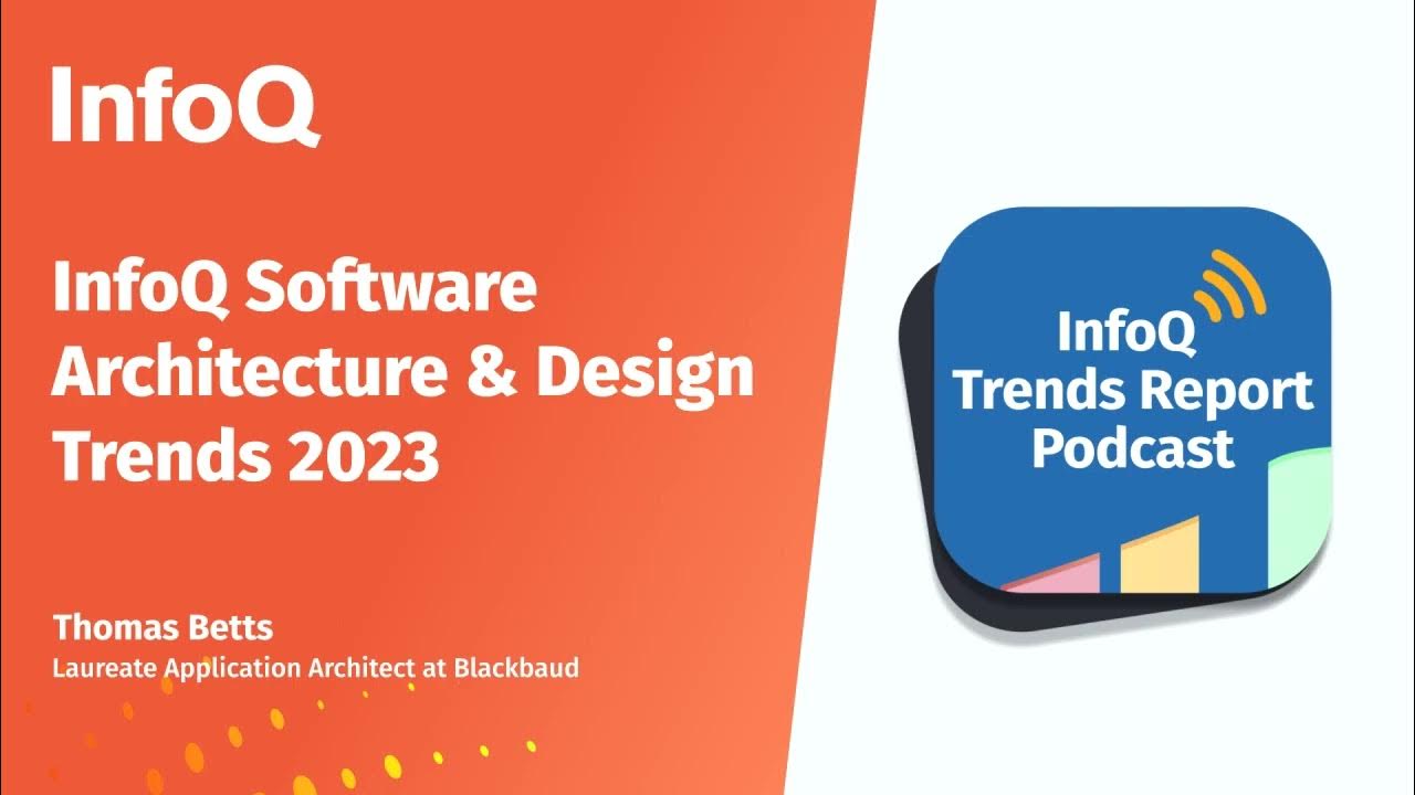 InfoQ Software Architecture & Design Trends 2023 - YouTube