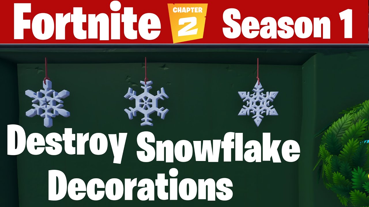 Fortnite Destroy Snowflake Decorations Best Location - YouTube