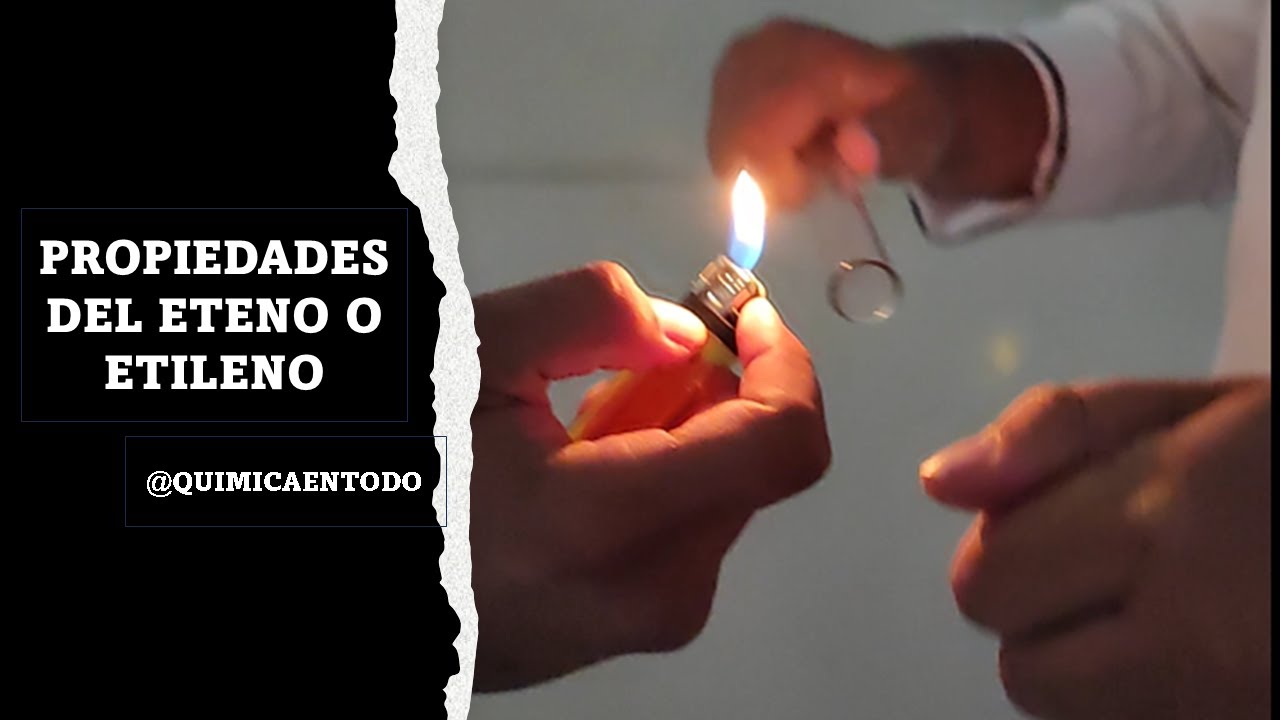 OBSERVA ALGUNAS PROPIEDADES DEL ETENO O ETILENO!!! - YouTube