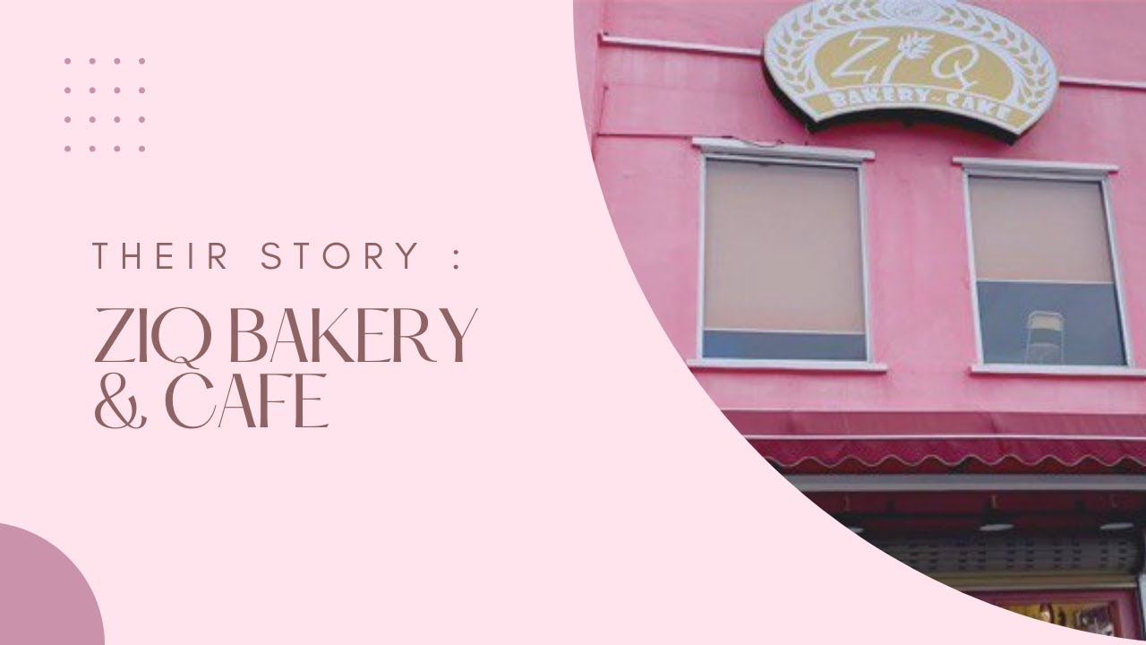 ZIQ BAKERY & CAFÉ: Their Story - YouTube