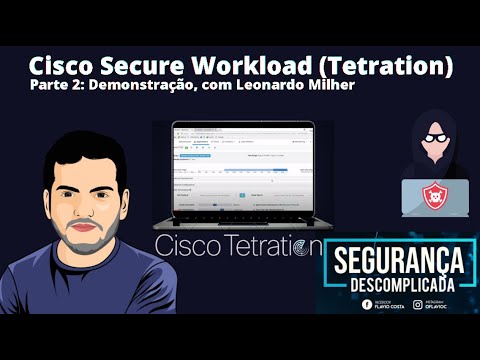 Cisco Secure Workload (Tetration) - Demonstração (Parte 2/2) - YouTube