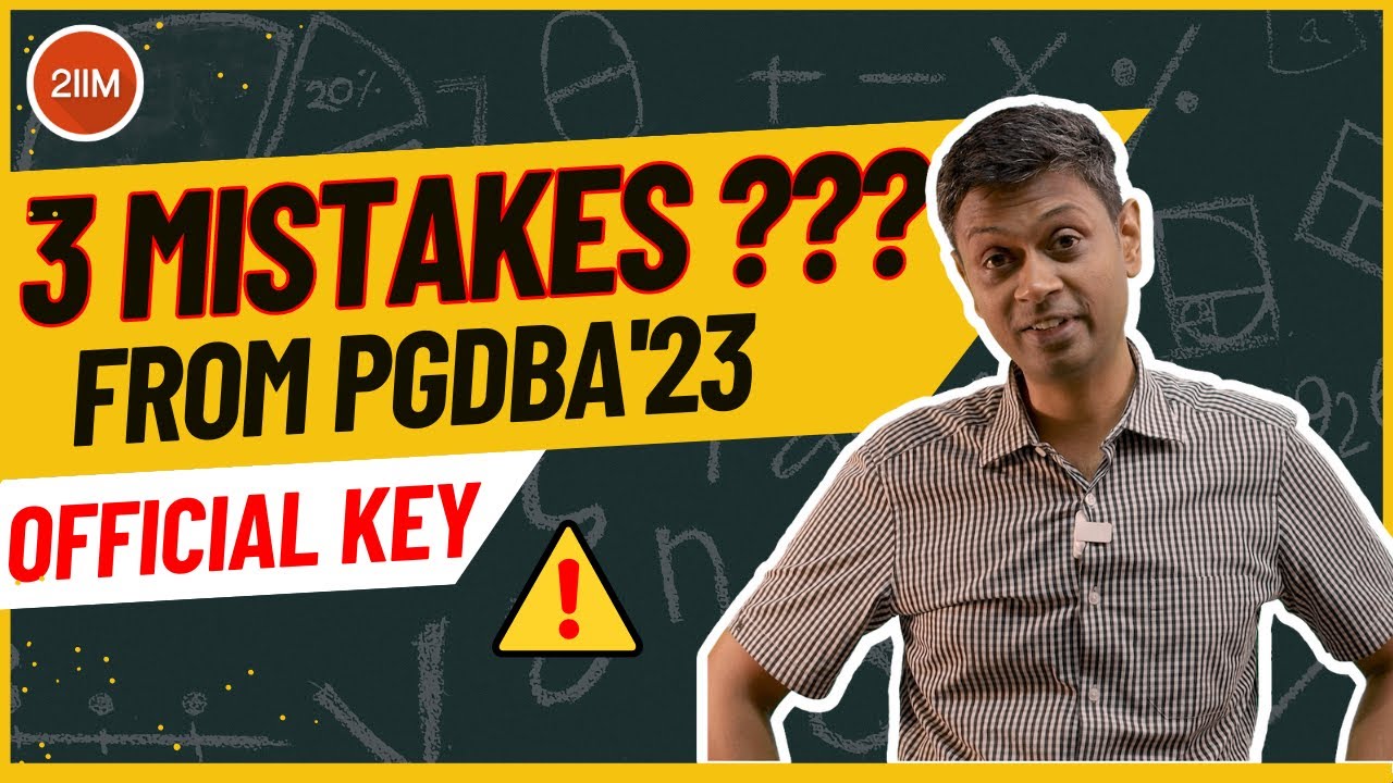 Mistakes From PGDBA'23 Official Key | 2IIM CAT Preparation - YouTube