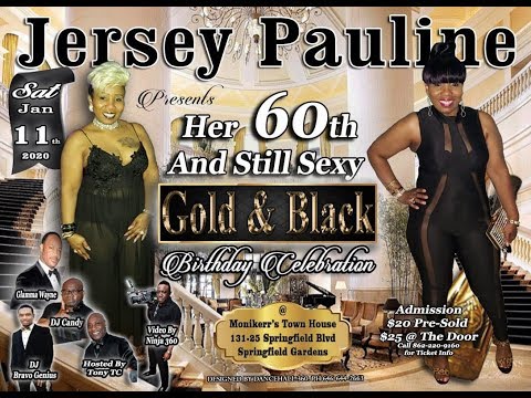 Jersey Pauline's 60th and  Still Sexy Gold & Black Birthday Celebration