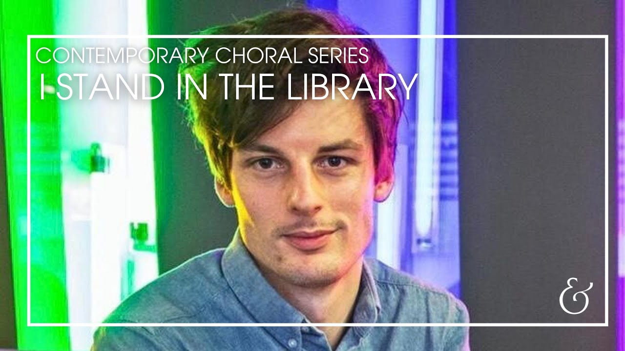 Ed Newton-Rex on "I Stand in the Library" - YouTube