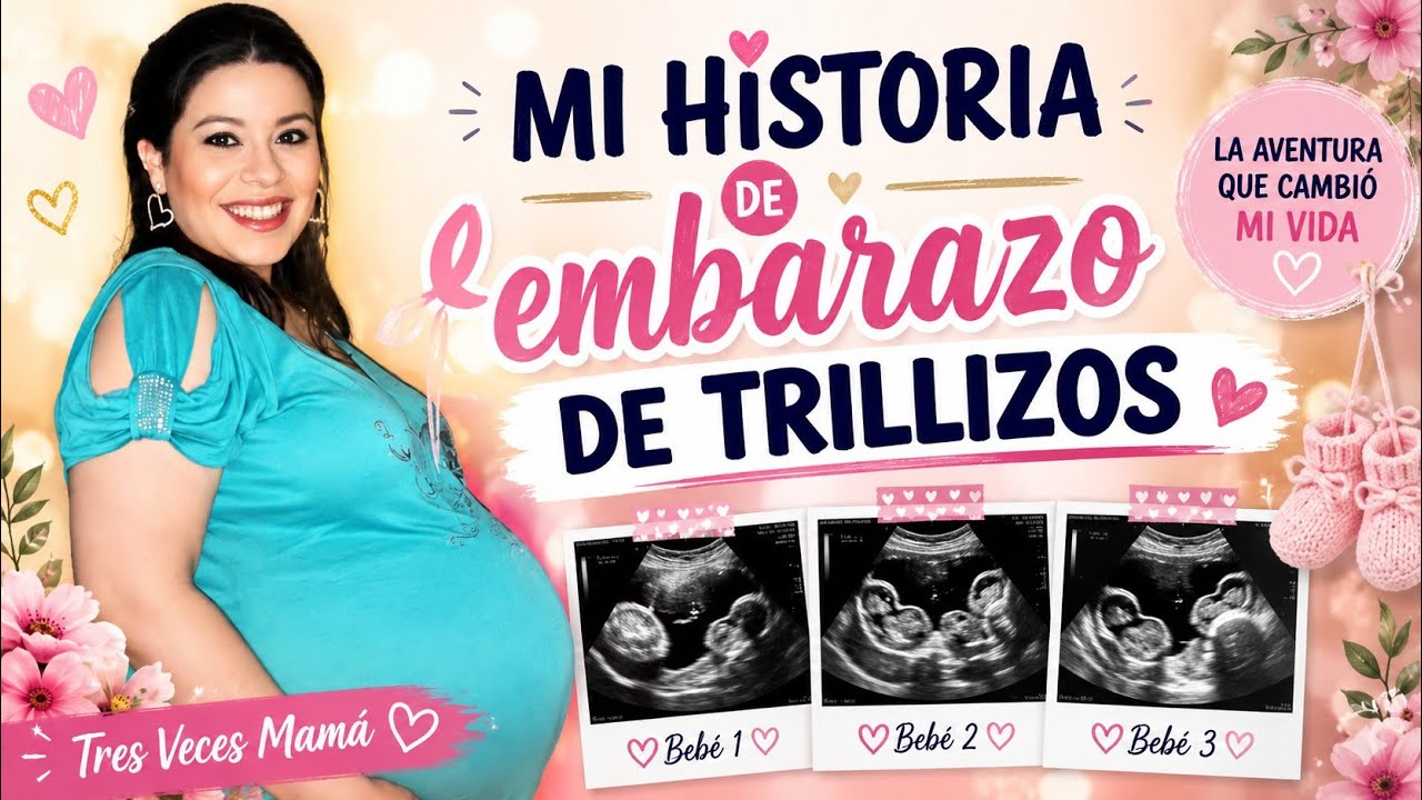 ¡Embarazada de TRILLIZOS! 👶🏻👶🏻👶🏻 - Mi historia como TRES VECES MAMÁ 🤰🏻 ...