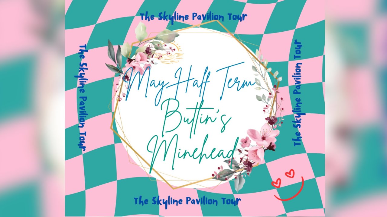 Butlin’s May Half Term- The Skyline Pavilion (Up To Date Tour) - YouTube