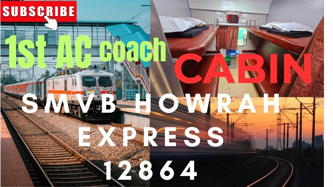 SMVB Howrah Express12864 || Bangalore To Howrah Train Journey|| 1st AC ...