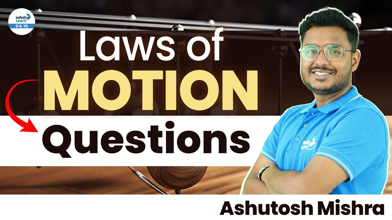 Laws of Motion Questions || Class 9 Physics || LIVE || Ashutosh Mishra ...