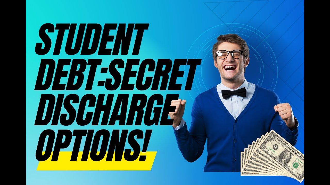 Student loan forgiveness:secret discharge options exposed! - YouTube