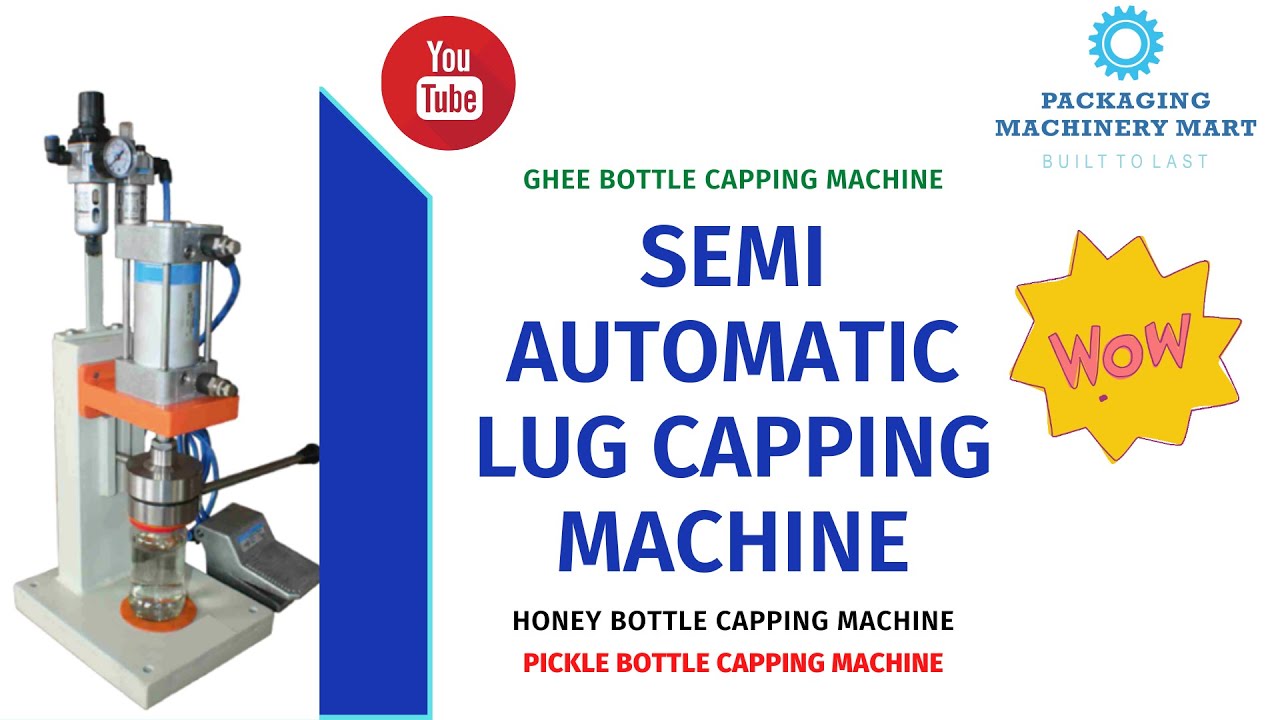 SEMI AUTOMATIC LUG CAPPING MACHINE LC50E - YouTube