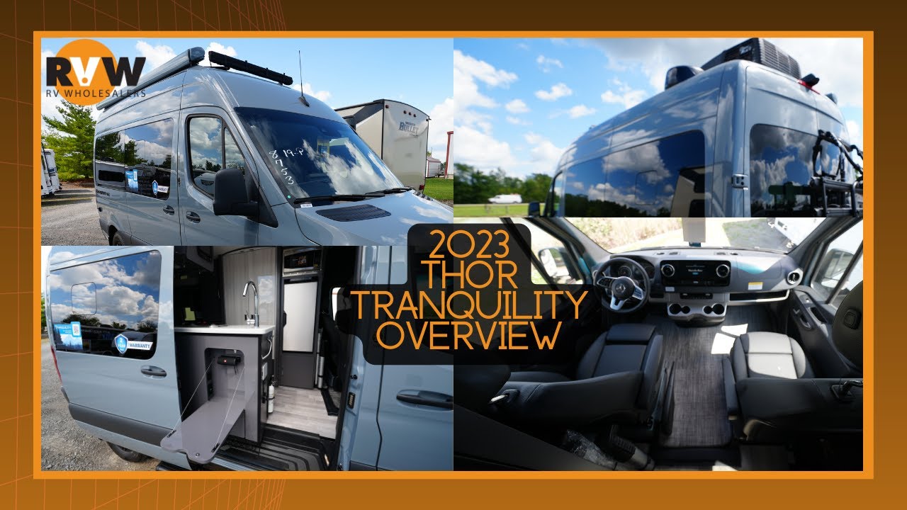 2023 Thor Tranquility Class B Motor Home Overview - YouTube