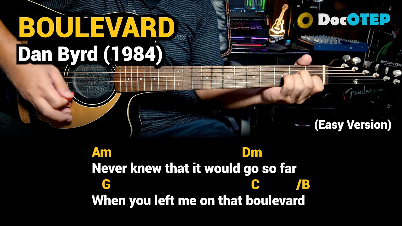 Boulevard - Dan Byrd (Easy Guitar Chords Tutorial with Lyrics ...