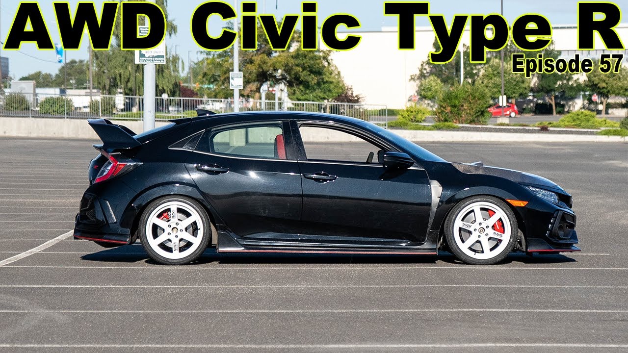 Building an AWD Civic Type R | Ep. 57 (This is IT.) - YouTube