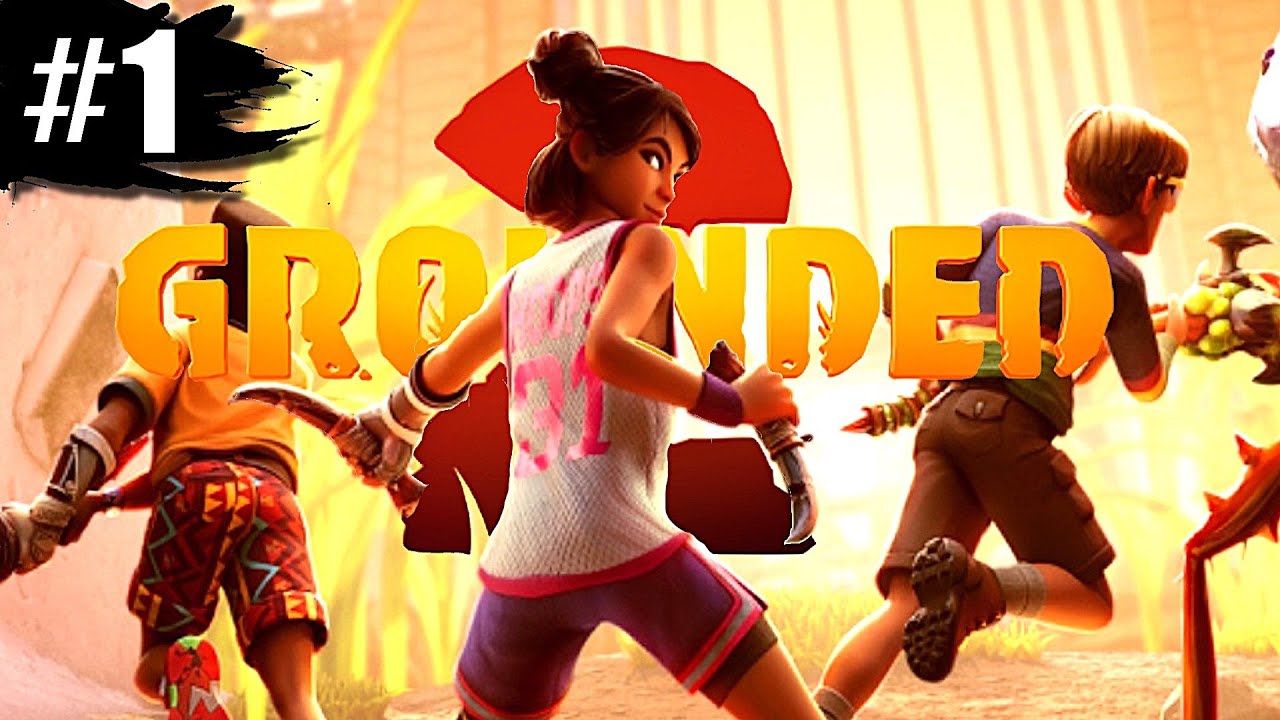 Grounded 2 || Walkthrough Gameplay || Part 1 "Hoops Is Back!" - YouTube