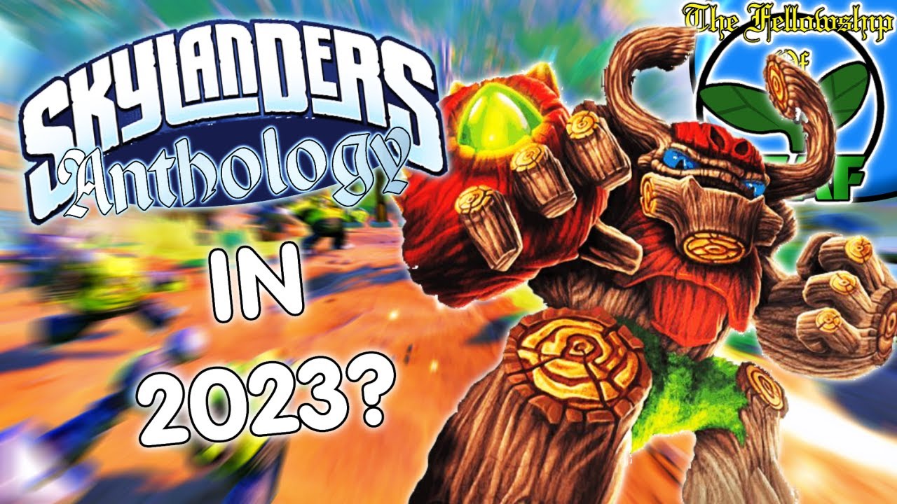 Skylanders in 2023?! What I want to see in Skylanders Anthology-The ...