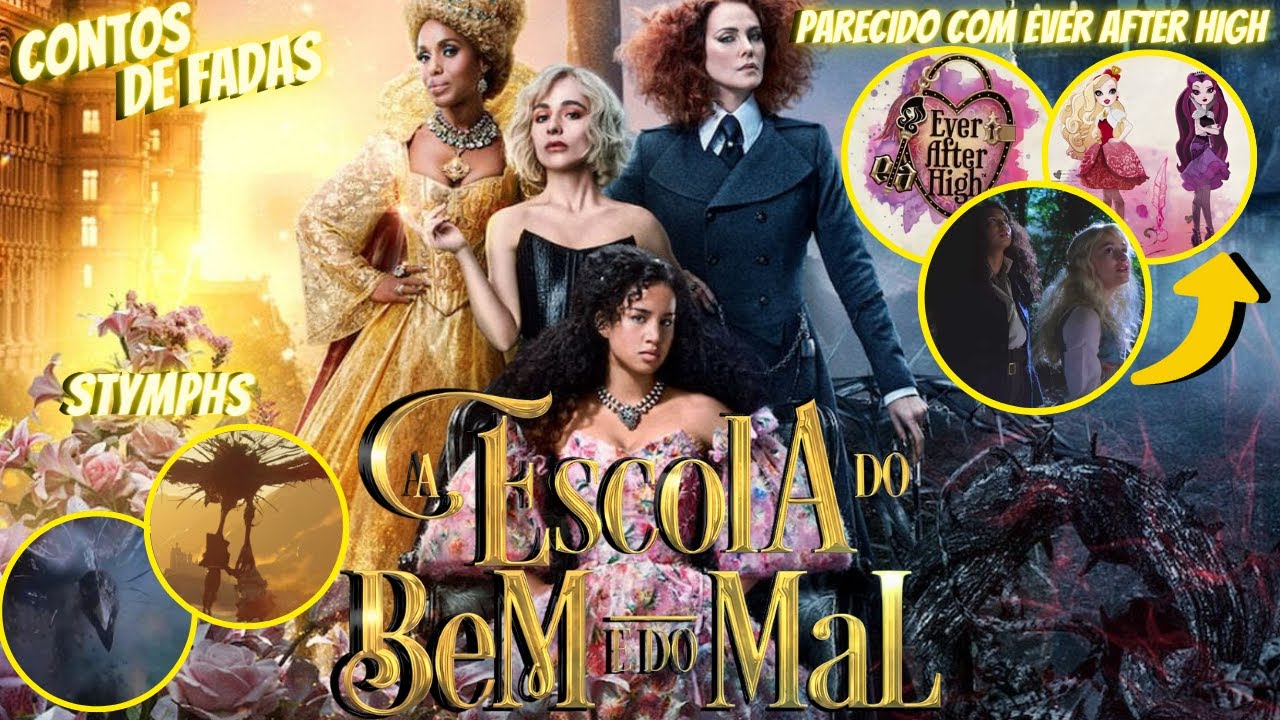UMA NOVA ESCOLA MÁGICA! CONHEÇA A ESCOLA DO BEM E DO MAL NOVO FILME DA ...