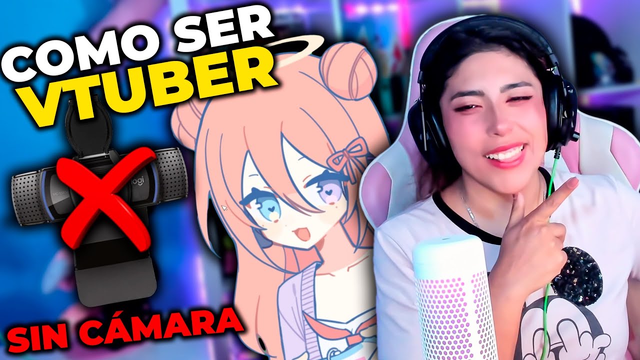 🔴COMO SER VTUBER SIN CÁMARA | VEADOTUBE MINI - YouTube