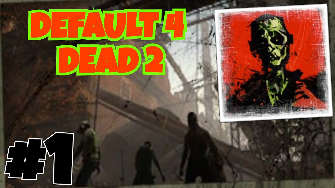 Default 4 Dead 2 - Hard Eight | Part 1 - YouTube