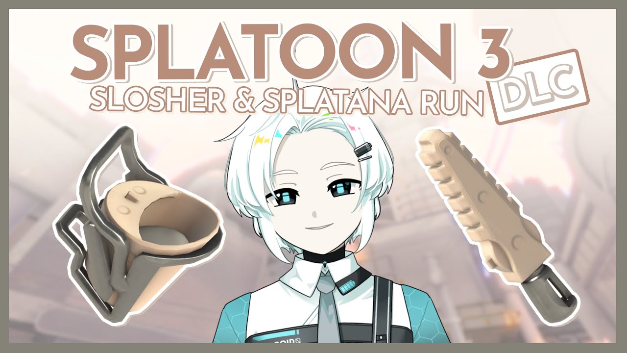 More Side Order! Slosher & Splatana runs / Splatoon 3 DLC [Stream VOD ...