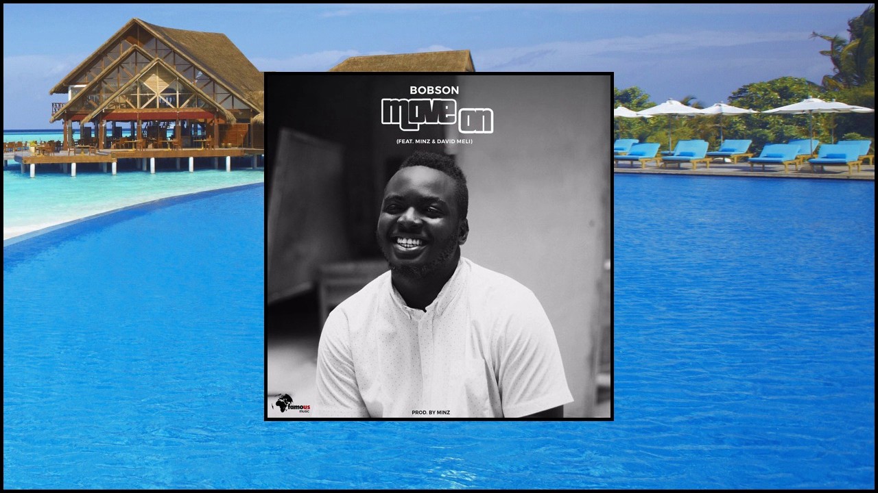 Bobson - Move On (feat. Minz & David Meli) | Dancehall - YouTube
