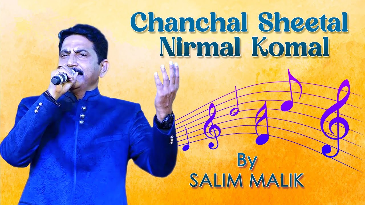 Chanchal Sheetal Nirmal Komal | Salim Malik - YouTube Music
