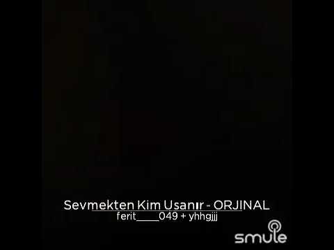 sevmekten kim usanır (güzel bir ses güçlü bir ses)
