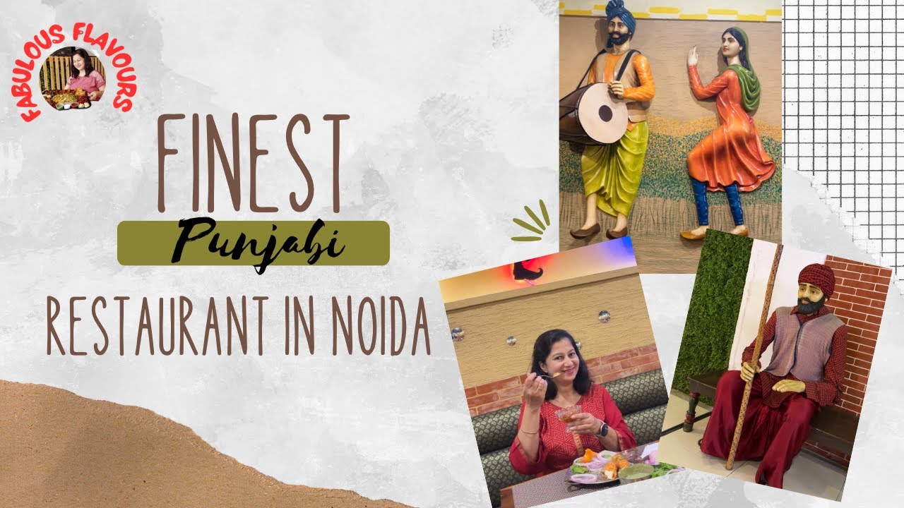 Finest Punjabi Restaurant in Noida || Pind Balluchi || Family ...
