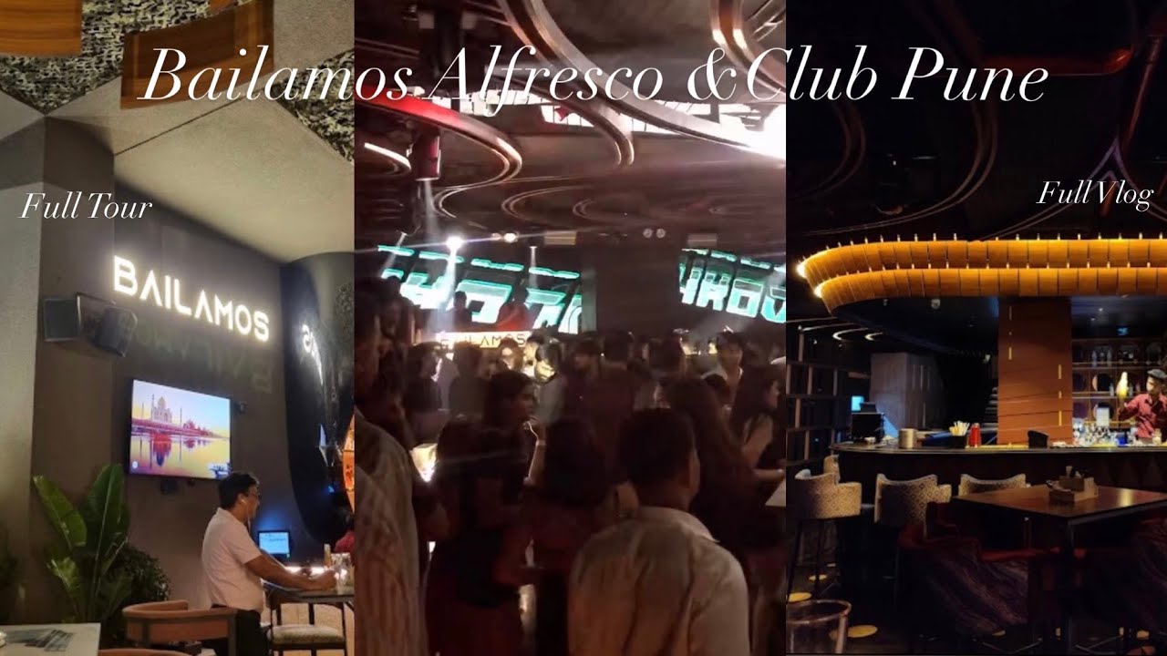 Bailamos Alfresco & Club Balewadi High Street Pune | Full Tour & Vlog ...