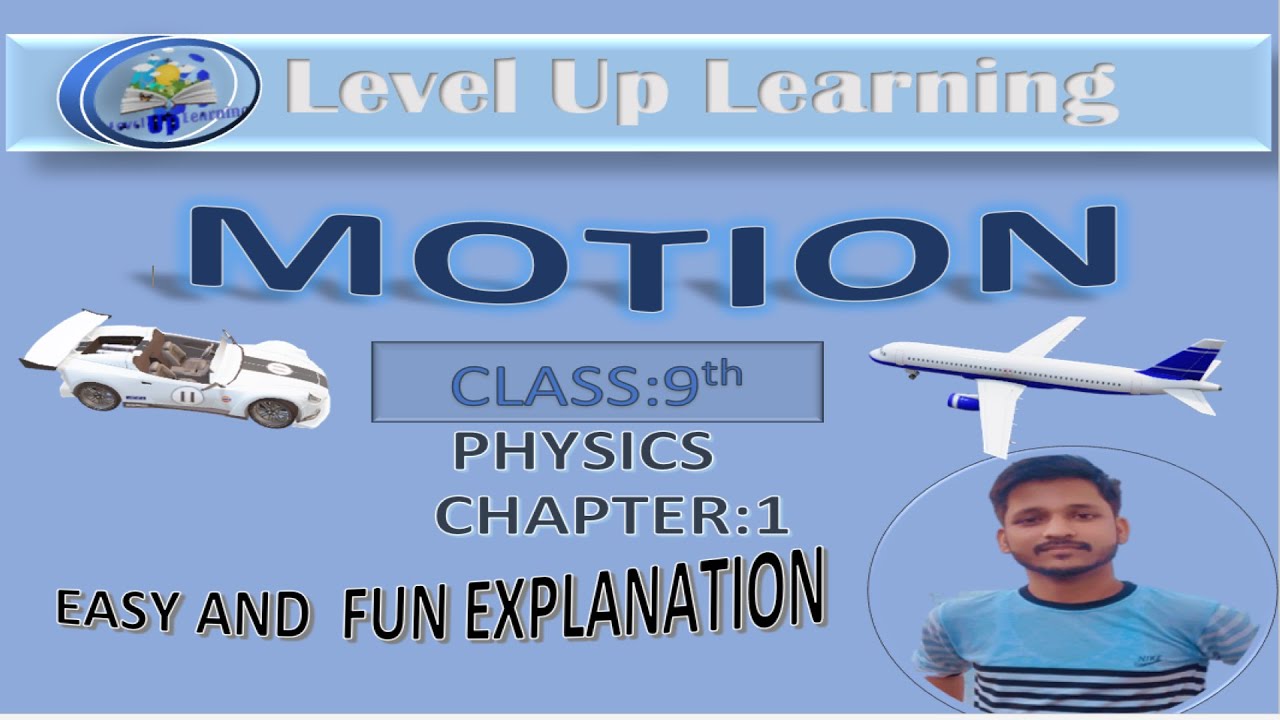 Motion Full Chapter (Part 1) Class 9 | Class 9 CBSE Physics BY Pankaj ...