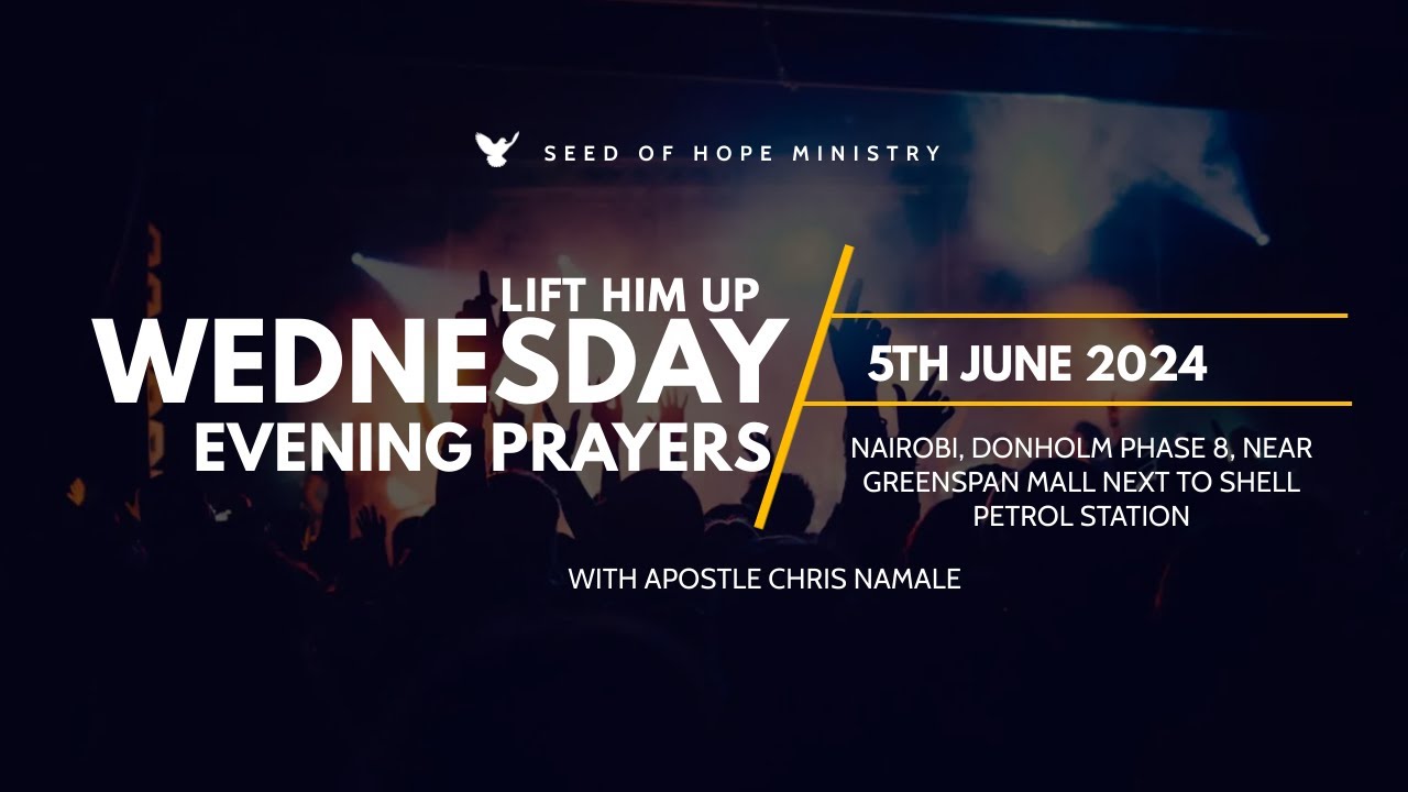 WEDNESDAY EVENING PRAYERS 5TH JUNE 2024. - YouTube