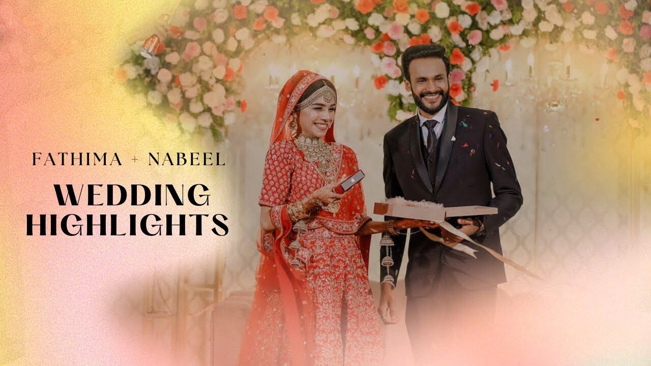 🤩Our Wedding Highlights || FATHIMA+NABEEL #Fa_Na ♥️ - YouTube