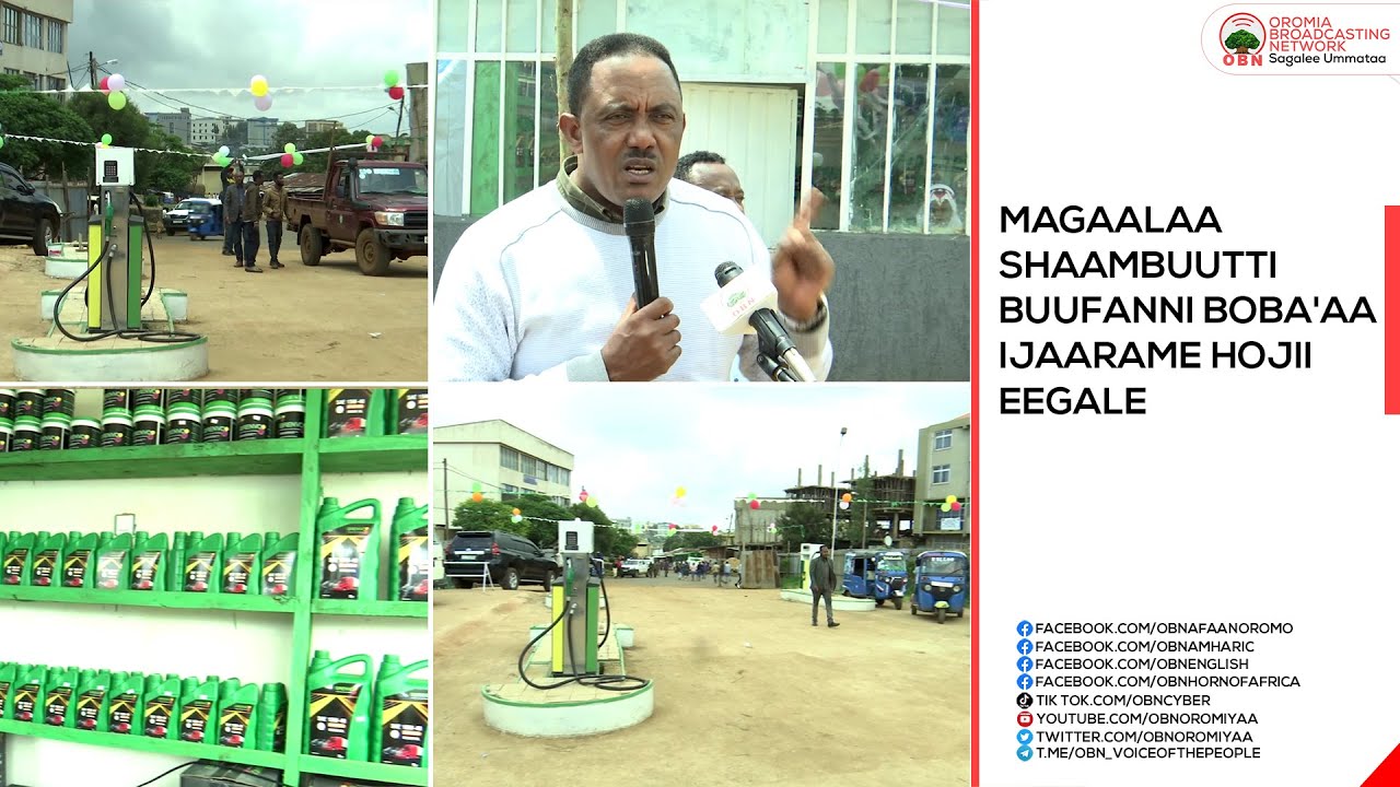 Magaalaa Shaambuutti buufanni Boba'aa ijaarame hojii eegale - YouTube