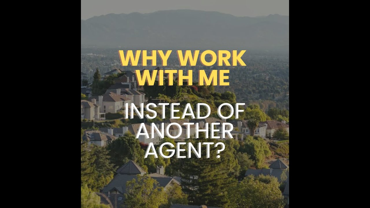 Why work with me instead of another agent? - YouTube