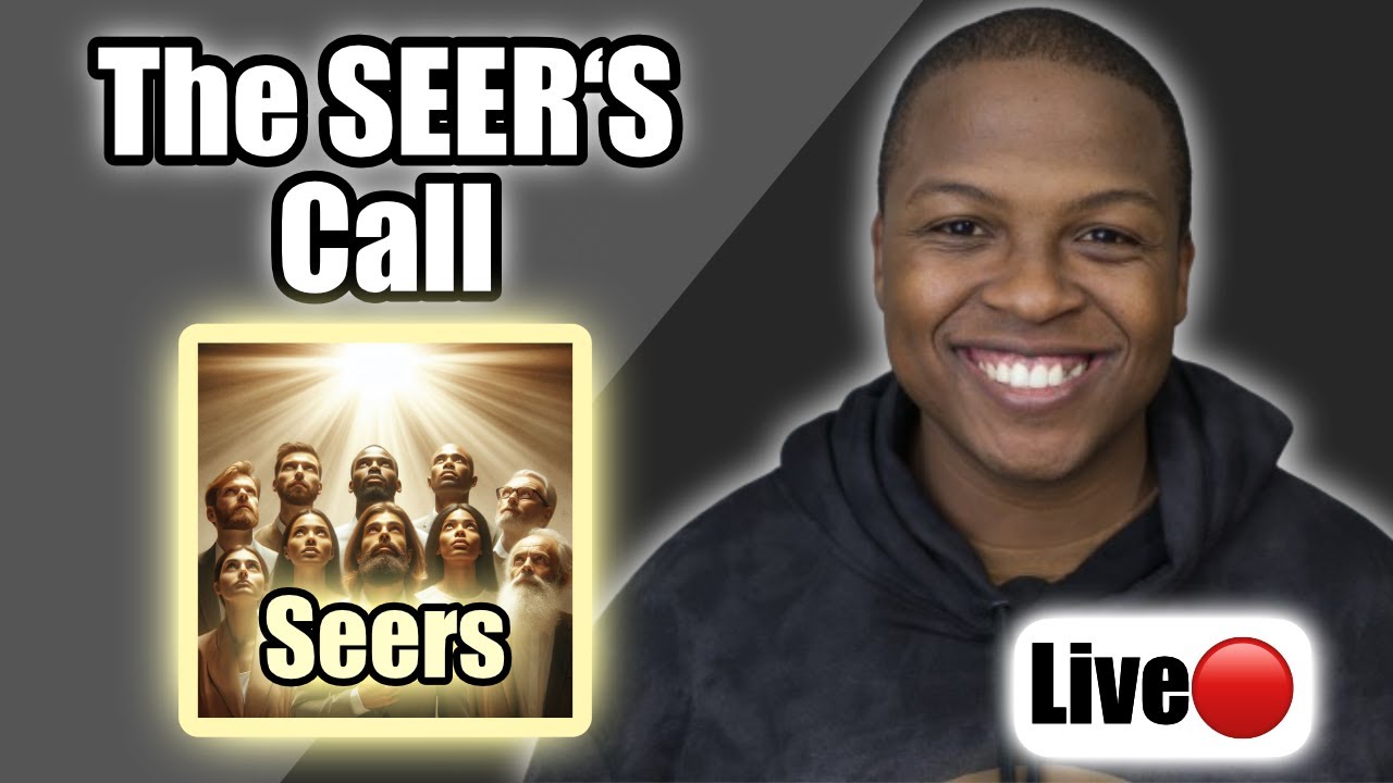 The Call of a Seer (Real Examples of Seers, What is a Seer, The Process ...