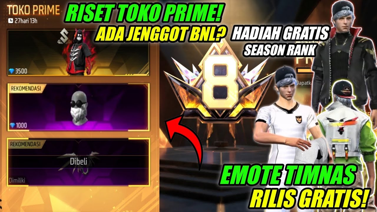 TOKO PRIME DI-RESET! ADA JENGGOT BNL? EMOTE TIMNAS GRATIS & HADIAH RANK ...