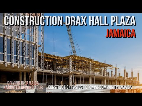 Construction Drax Hall Plaza Jamaica - YouTube