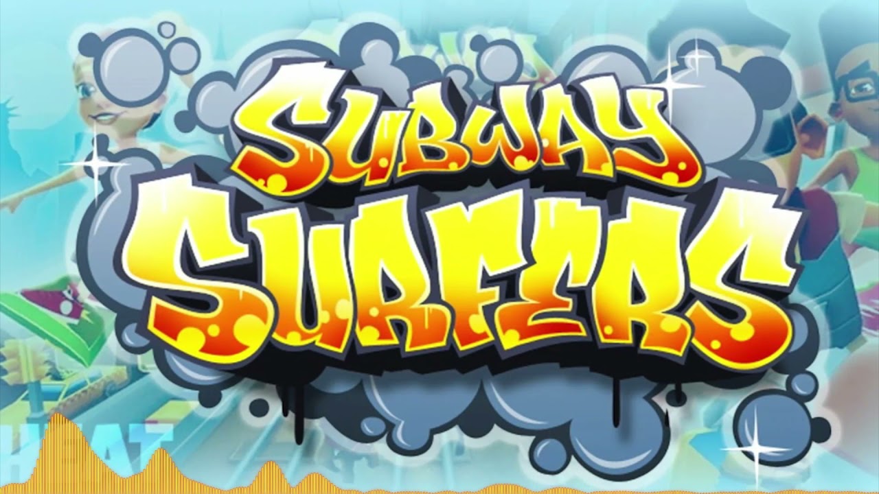 Subway Surfers - main theme song - YouTube