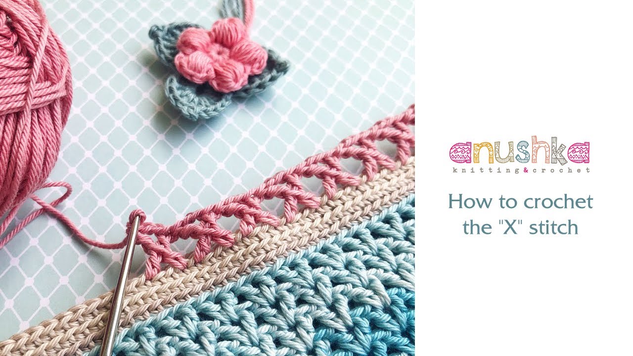 How to crochet the "X" stitch - YouTube