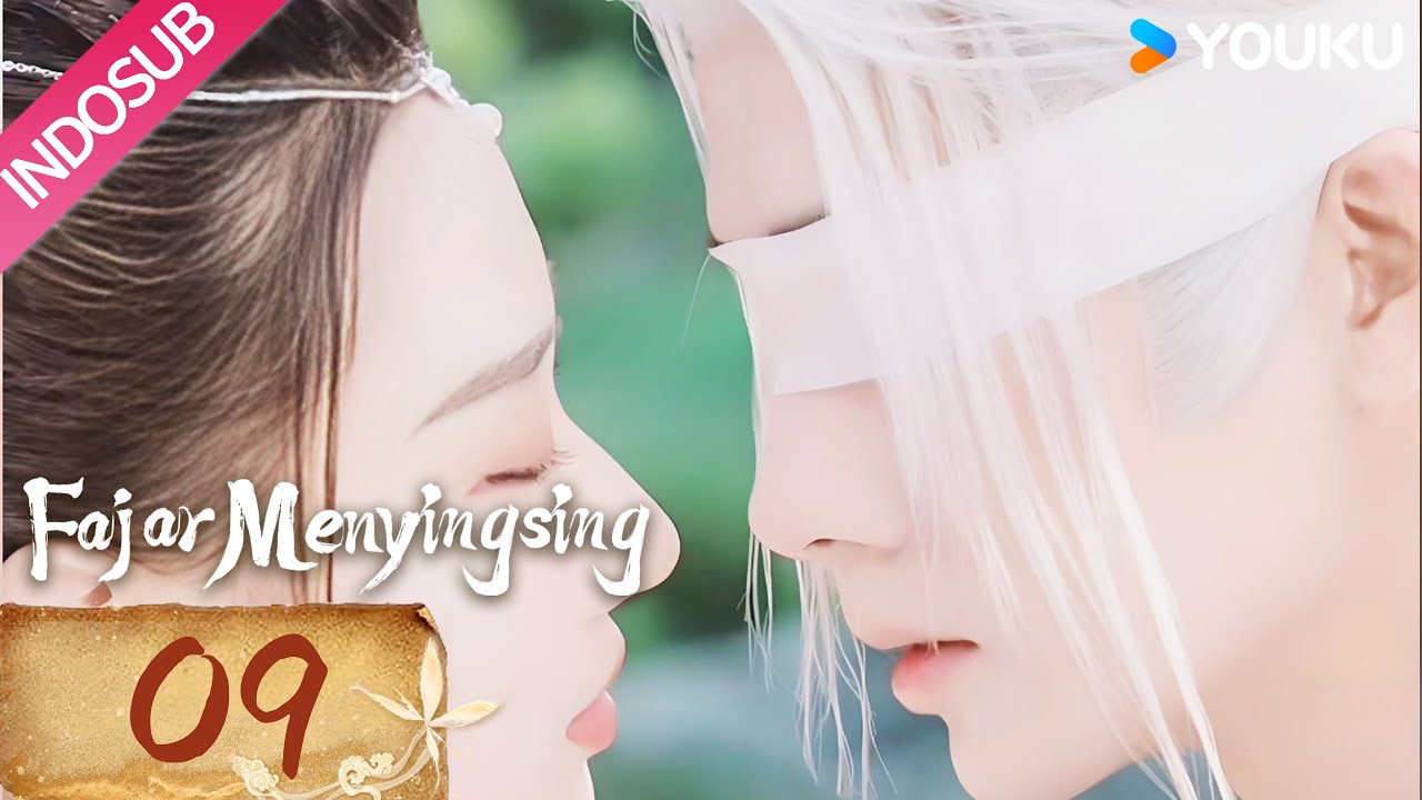 [INDO SUB] Fajar Menyingsing (Dawn is Breaking) EP09 | YOUKU - YouTube