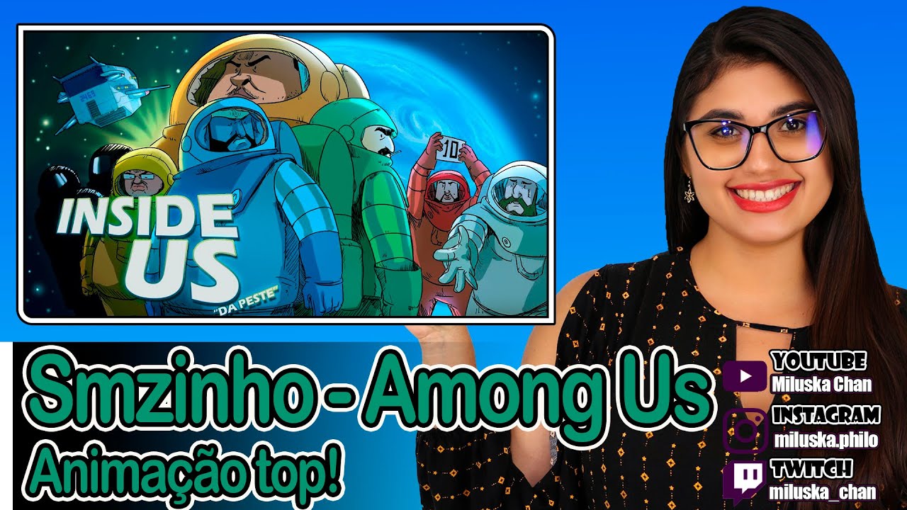 Reagindo a INSIDE US (ANIMAÇÃO AMONG US) DO SMZINHO - YouTube