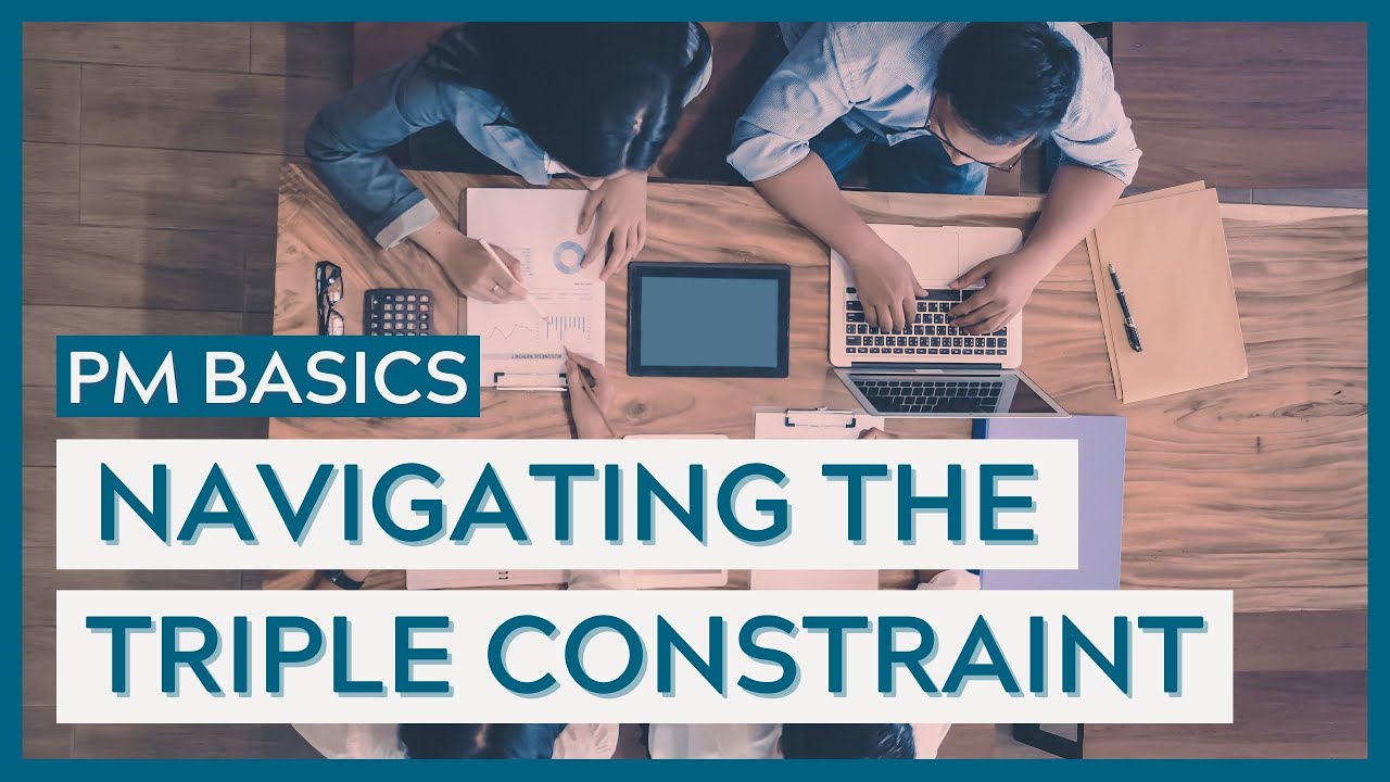 The Triple Constraint Explained - YouTube