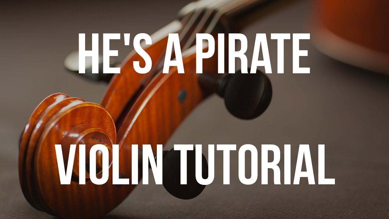 Violin Tutorial: He's a Pirate - YouTube