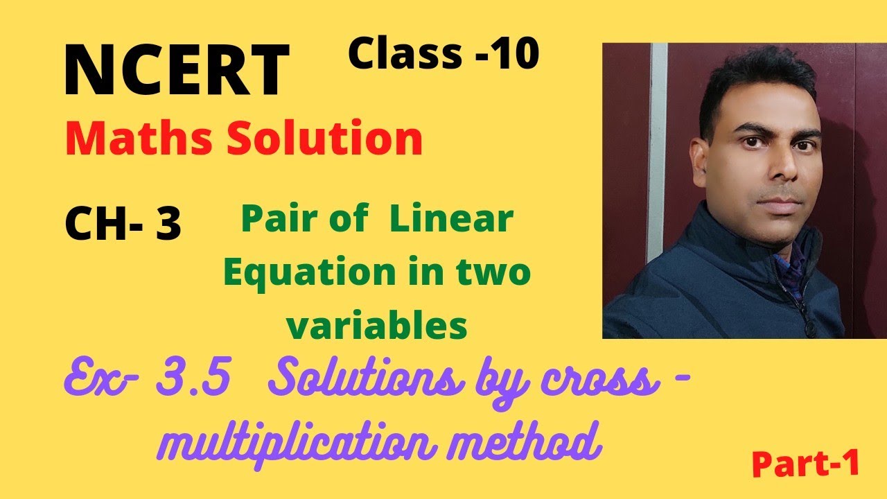 cross-multiplication-method-class-10-ex-3-5-by-d-k-sir-youtube