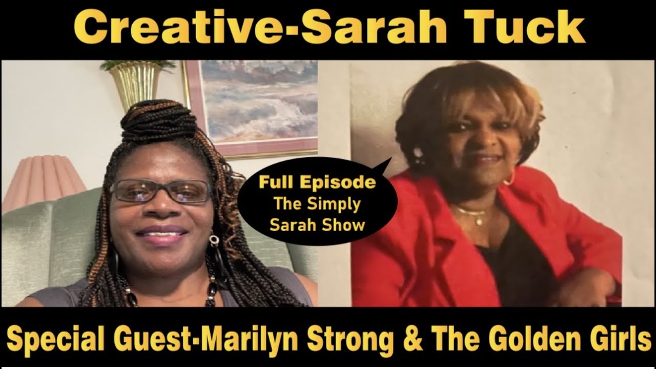 The Simply Sarah Show - Marilyn Starks & The Golden Girls - YouTube