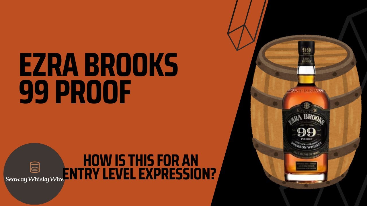 Ezra Books 99 Proof - How is This for an Entry Level Expression? - YouTube