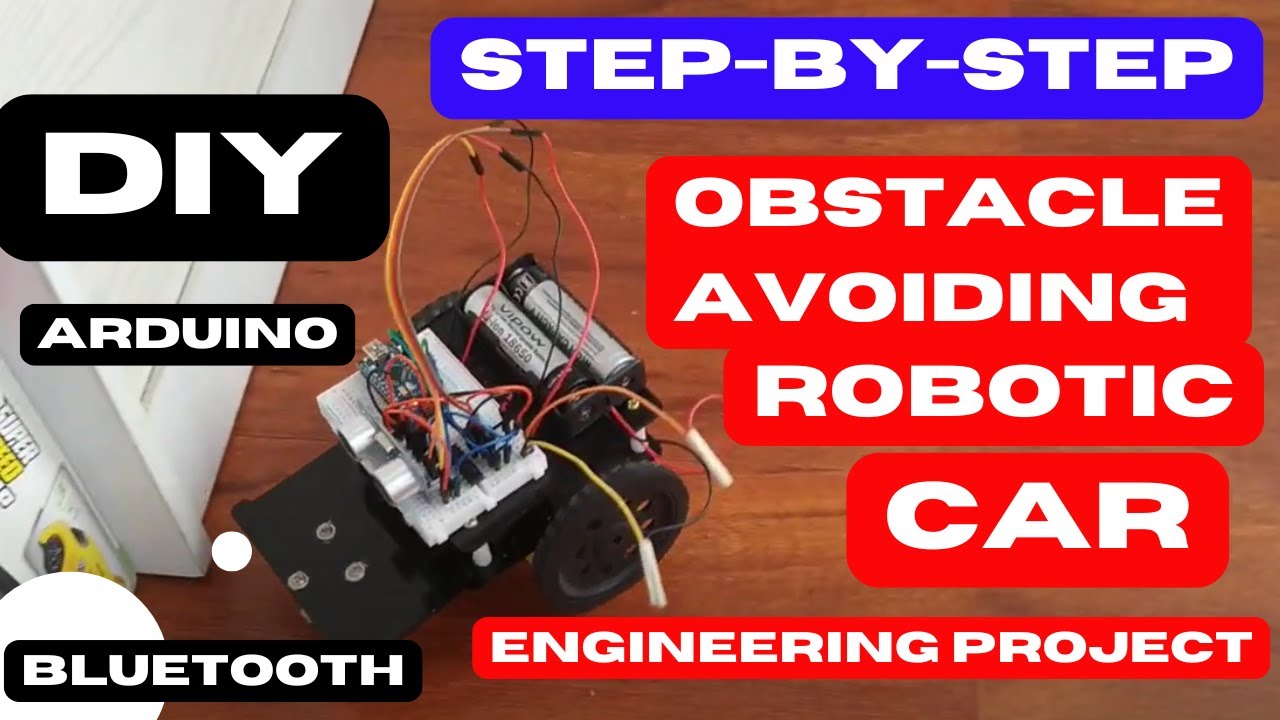 🚗🤖 How to Build an "Obstacle-Avoiding Robotic Car" for Engineering ...