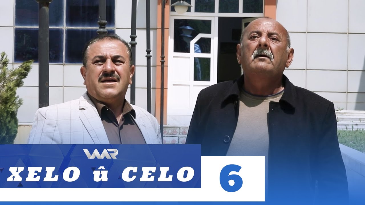 Xelo û Celo - Xeleka 6 | خەلو و جەلو - خەلەکا ٦ - YouTube