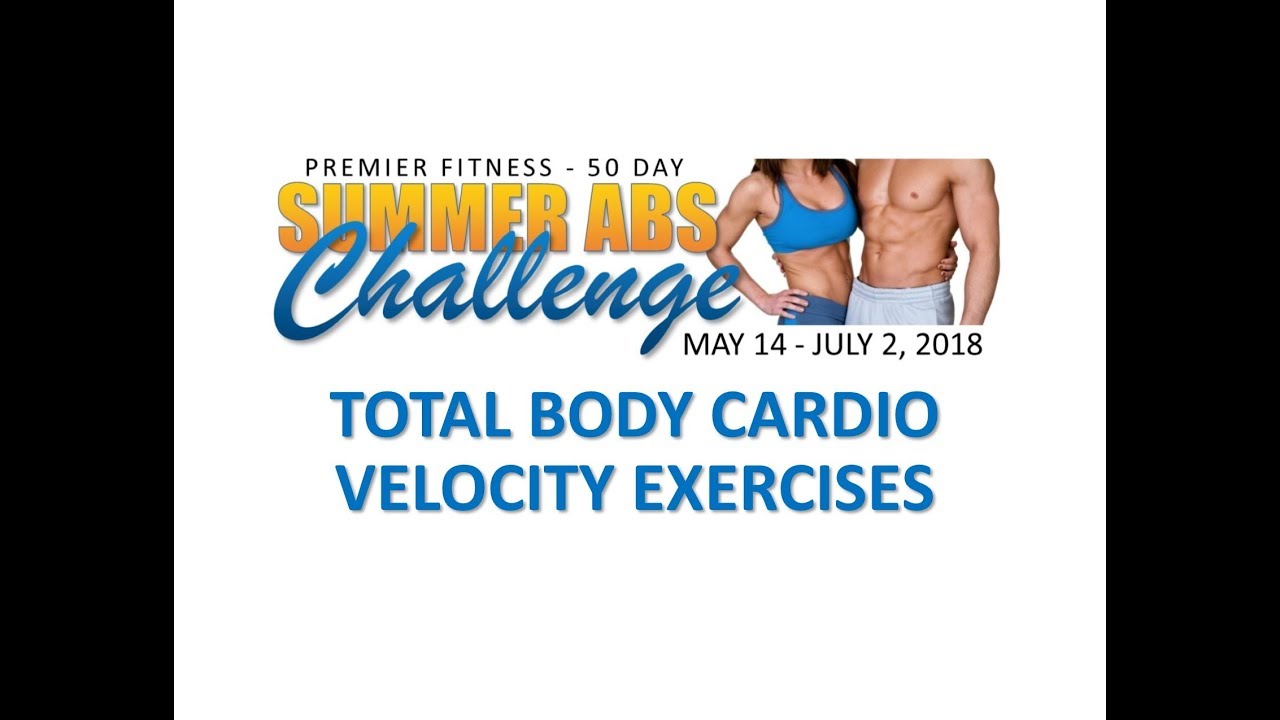 50 Day Summer Abs Challenge Cardio Velocity Exercises - YouTube