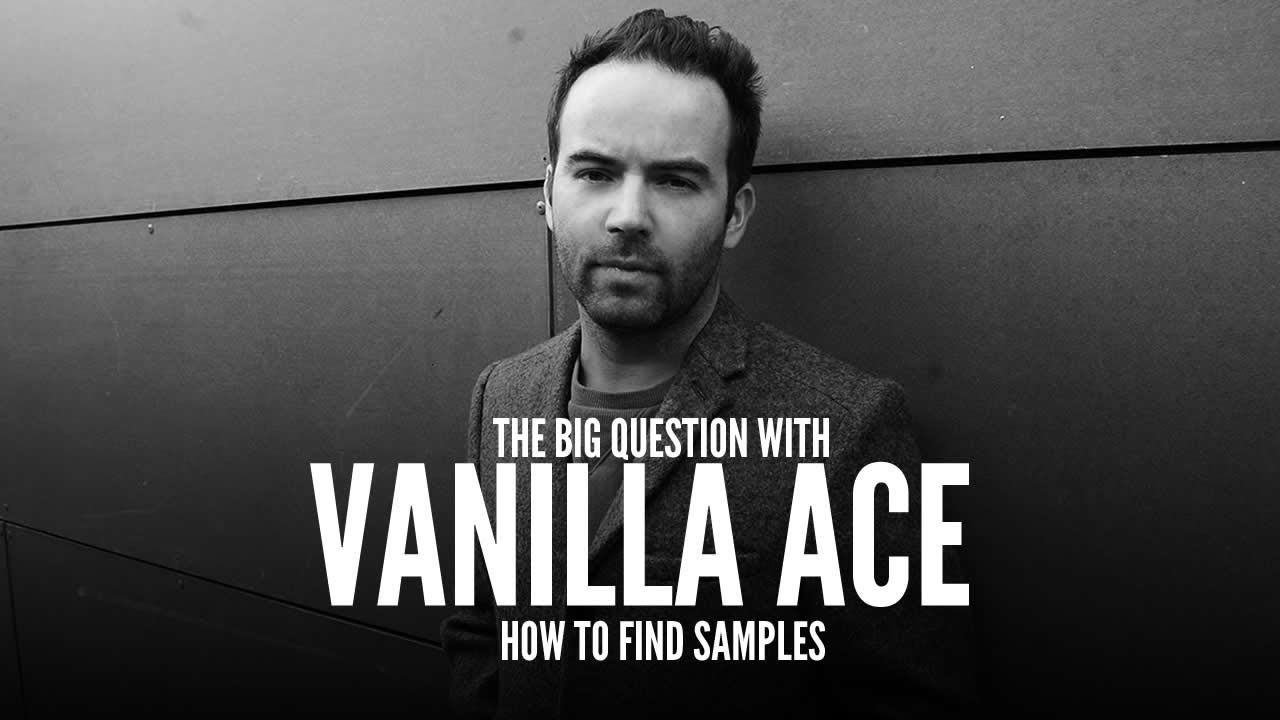 How to find samples with Vanilla Ace - YouTube