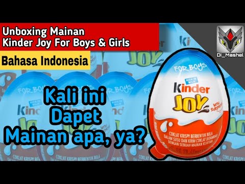 Mainannya baru semua | Unboxing Mainan Kinder Joy for Boys & Girls ...